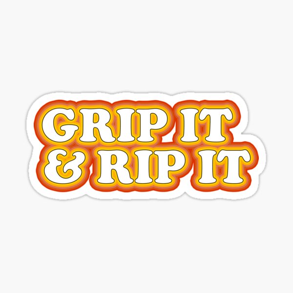 "Grip it and Rip it" Sticker for Sale by OnTargetSports | Redbubble