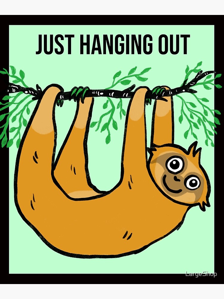 "No Pain No Gain Sloth doing Pull-ups" Art Print for Sale by LargeShop ...
