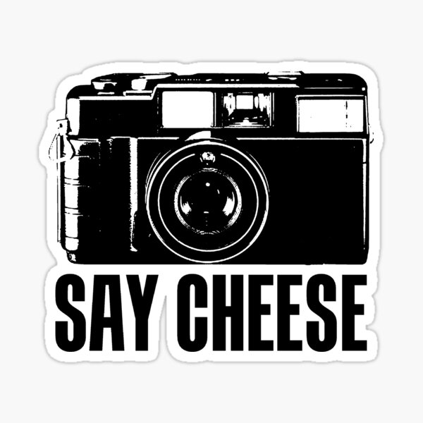 "SAY CHEESE" Sticker by IMPACTEES | Redbubble