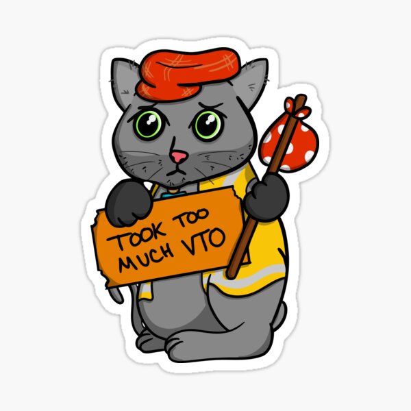 "Took Too Much VTO Swagazon Cat" Sticker for Sale by Swagazon | Redbubble