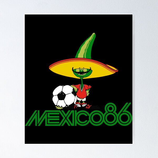 "Mexico 86 Pique Print " Poster for Sale by ottonewyork1 | Redbubble