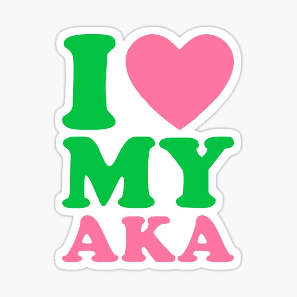 "Alpha Kappa Sorority 1908 I Love My AKA Sorority" Sticker for Sale by ...