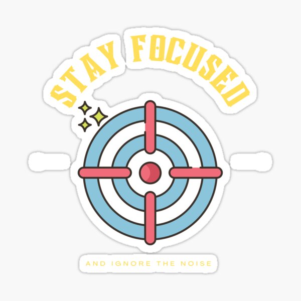 "stay focused" Sticker for Sale by DoraHappy | Redbubble