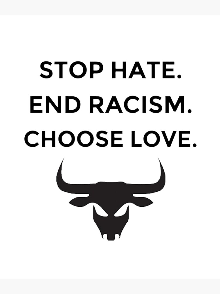 "stop hate end racism " Poster for Sale by HarrisonOsborne | Redbubble