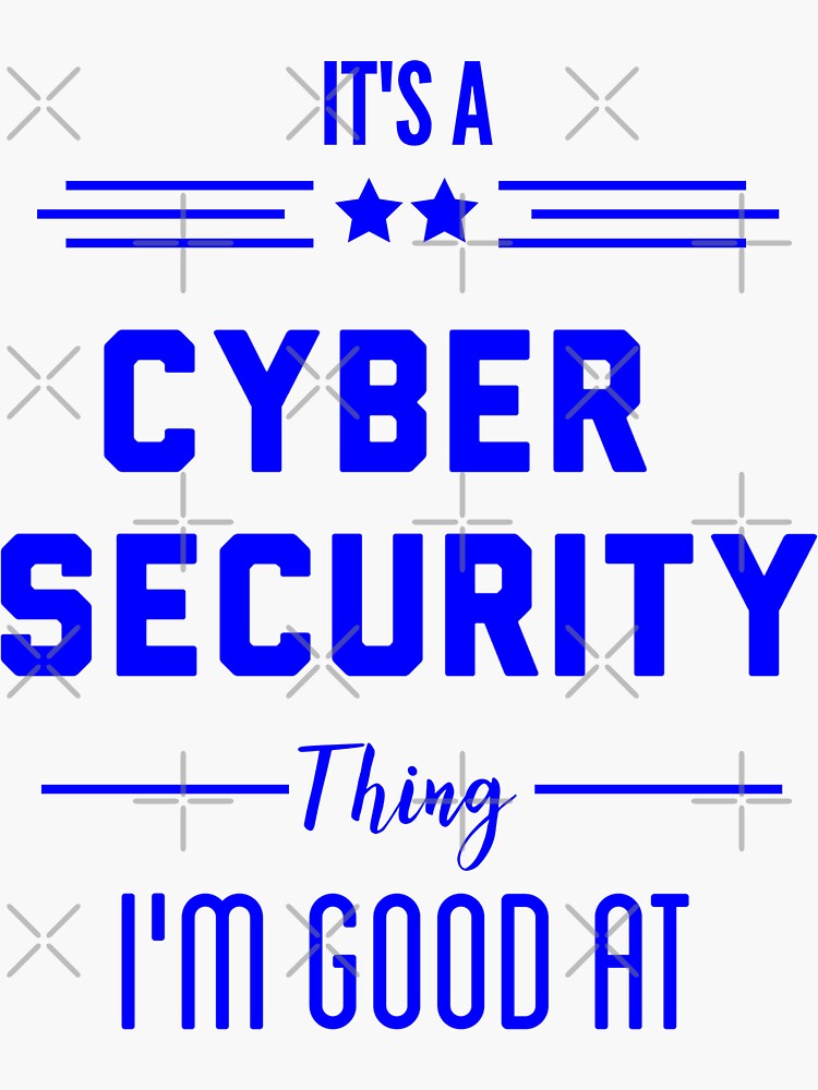 "Cyber Security - Security Quotes" Sticker for Sale by ShopnEnjoy ...