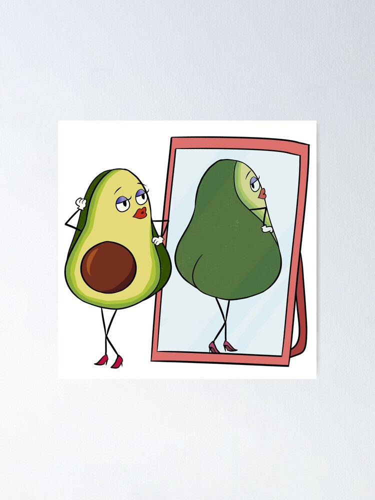 Sexy Avocado The Good Kind Of Fat Poster For Sale By Atiqahkamal Redbubble