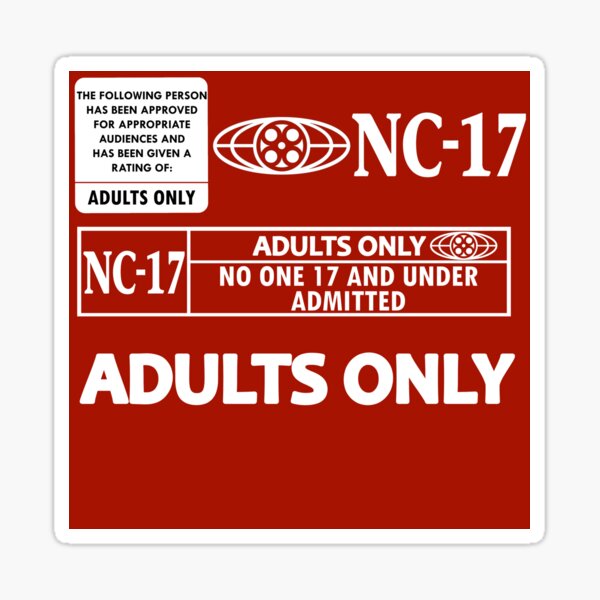 "You're Rated NC 17" Sticker for Sale by SoCalKid | Redbubble
