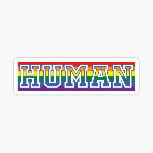 "HUMAN Rainbow Pride" Sticker by LorinMar | Redbubble