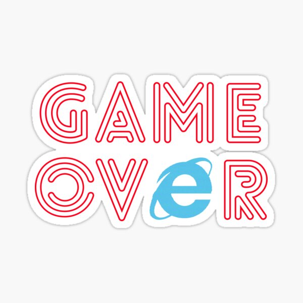 "Internet Explorer Game over " Sticker for Sale by joliWook | Redbubble