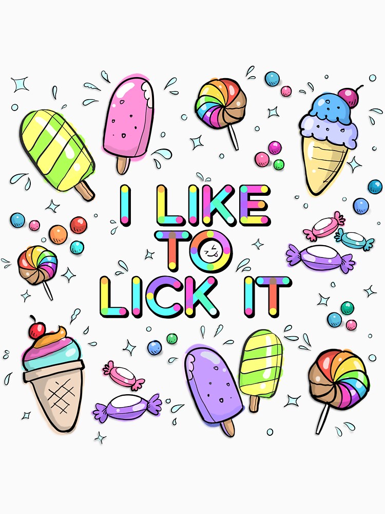 "I Like to Lick it. Funny Suggestive Rainbow Text & Sweets " T-shirt by ...