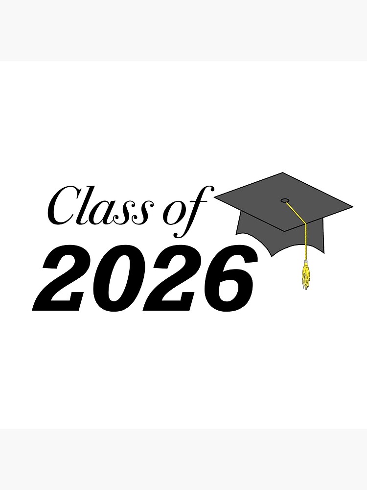 "Class of 2026 - Standard Cap" Poster for Sale by 201farmer | Redbubble