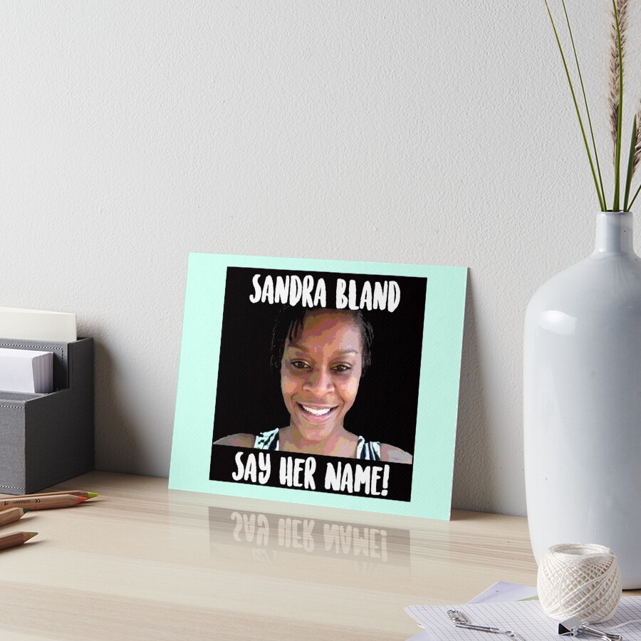 "Sandra Bland Say Her Name, For Men Women Full Size. I Love This, Best ...