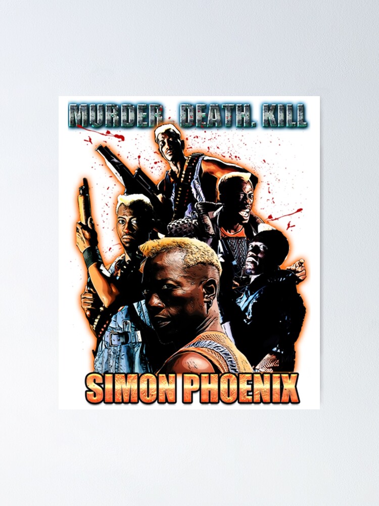 "Demolition Man, simon Phoenix" Poster for Sale by galoiver | Redbubble