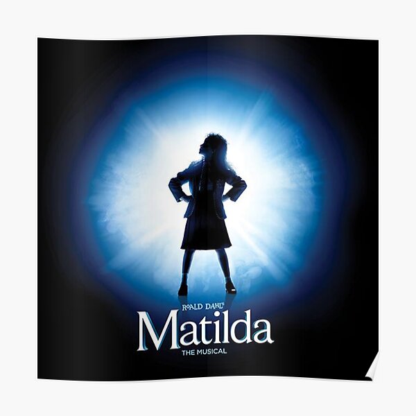 "matilda the musical 2022" Poster for Sale by stockblaclv | Redbubble