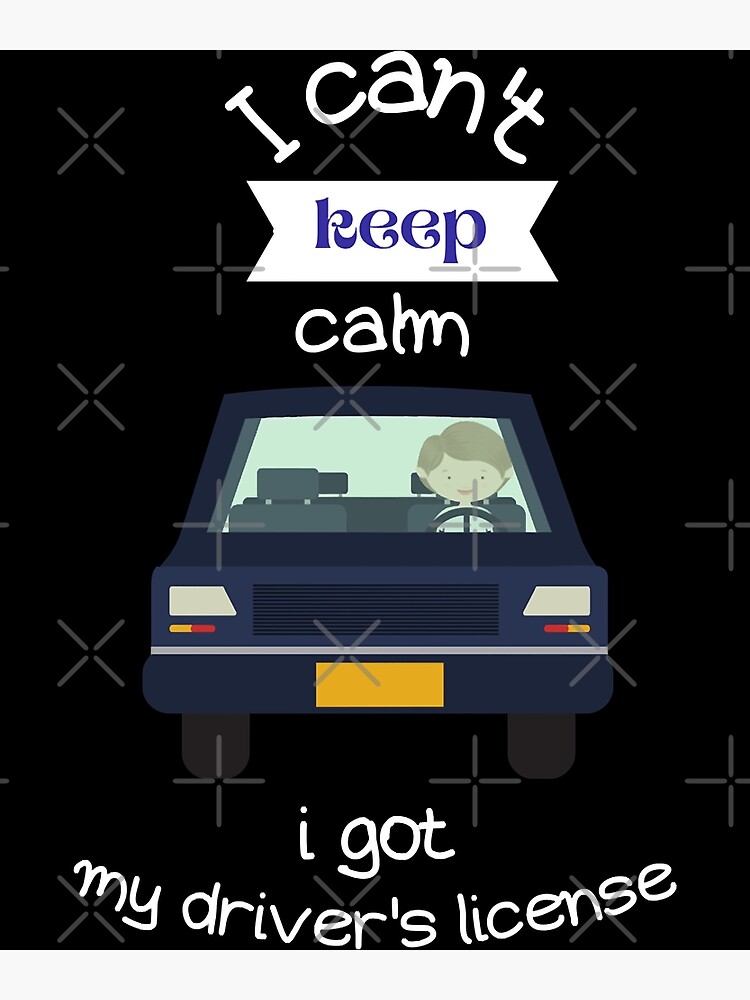 "First Day Of I Can't Keep Calm I Got My Driver's License Vintage Style ...