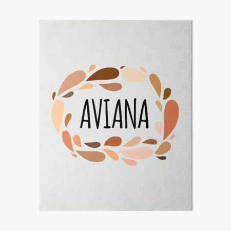 "Aviana - Names for Wife Daughter and Girl" Art Board Print by kindxinn ...