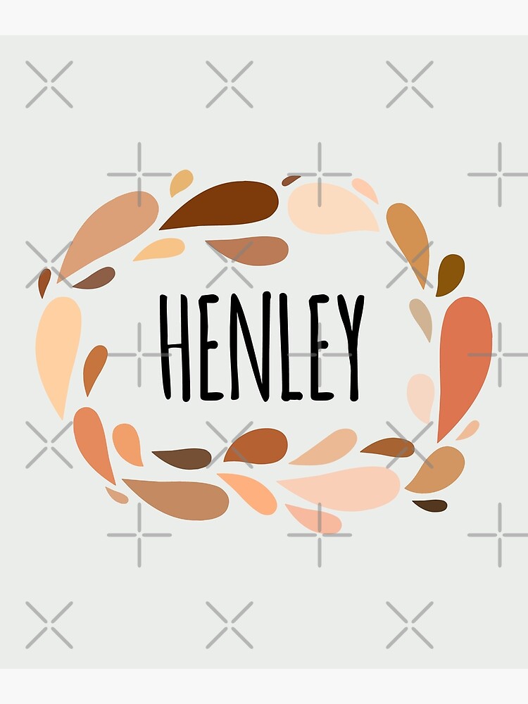 "Henley - Names for Wife Daughter and Girl" Poster for Sale by kindxinn ...