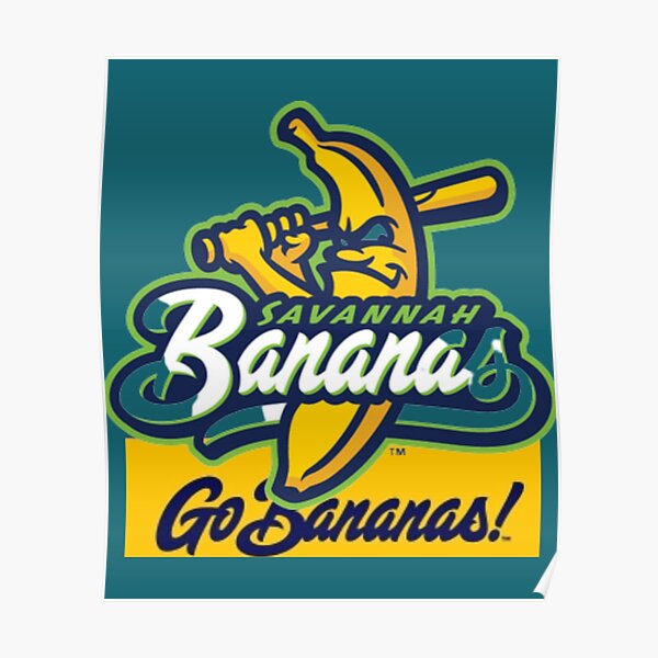 "Savannah Bananas " Poster for Sale by ArnoldEricArt | Redbubble