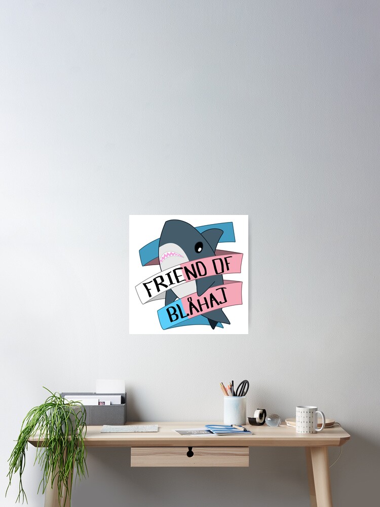 "Friend of Blahaj - Trans Banner" Poster for Sale by TalenLee | Redbubble