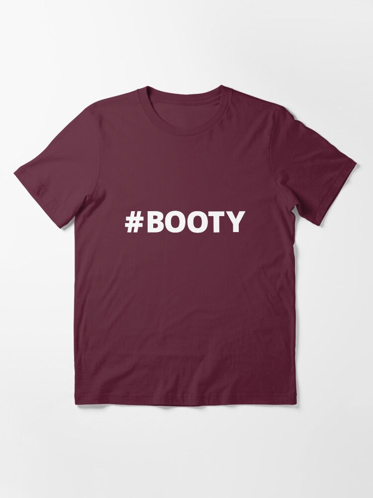 "#Booty" T-shirt for Sale by dovpanda | Redbubble | wwe t-shirts - new ...