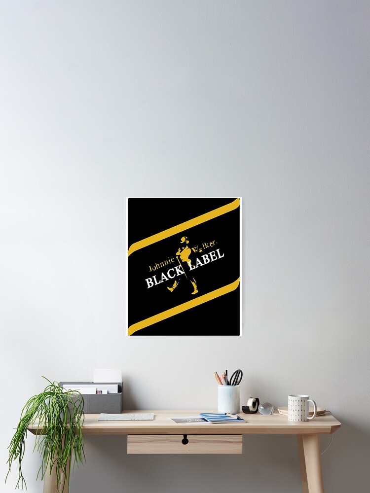 "johnnie walker black label " Poster for Sale by SinghEspanzArt | Redbubble