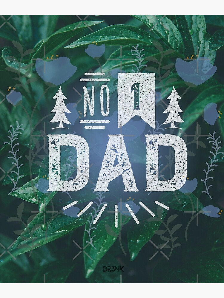 "#1 Dad | Happy Father's Day" Poster for Sale by Dr3nk | Redbubble