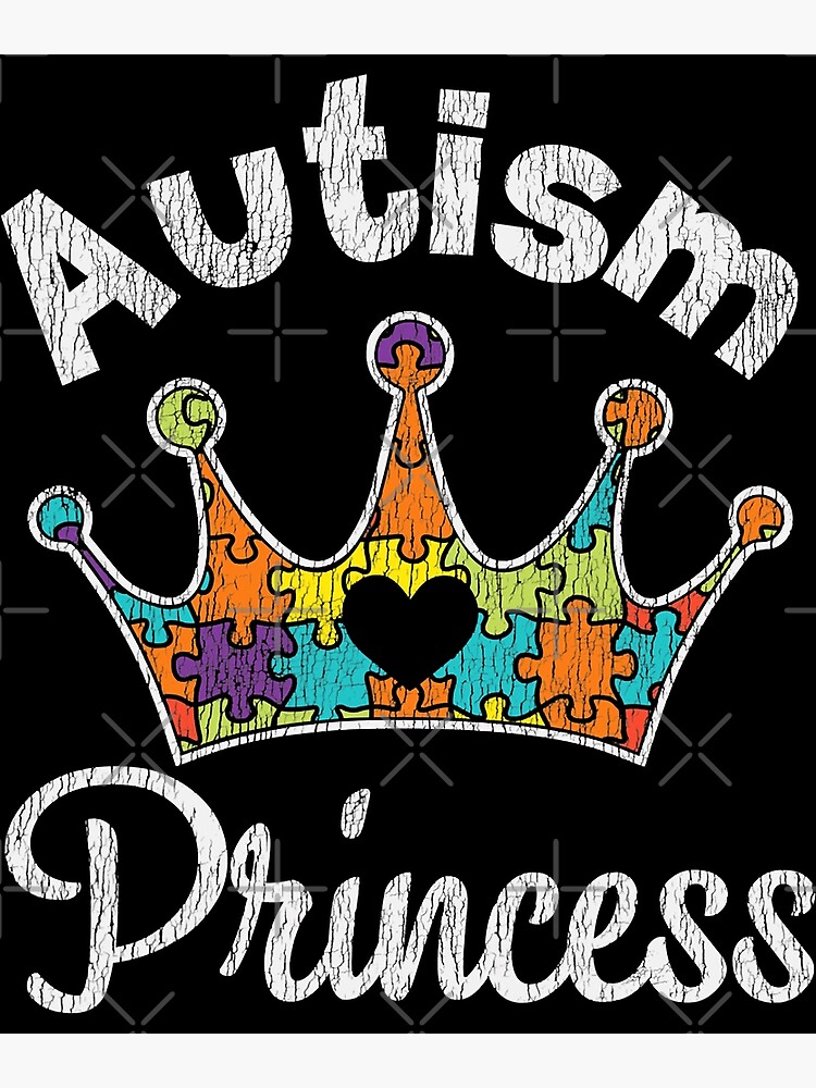 "Autism Princess Daughter Family Autistic Kids Awareness Girl" Poster ...