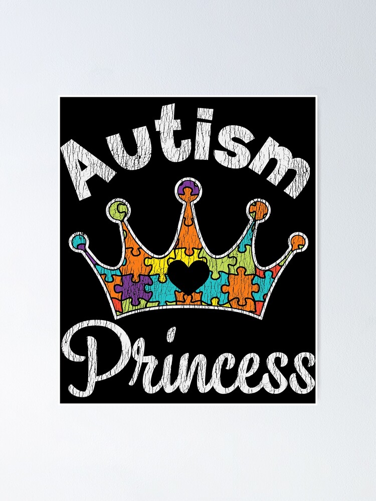 "Autism Princess Daughter Family Autistic Kids Awareness Girl" Poster ...