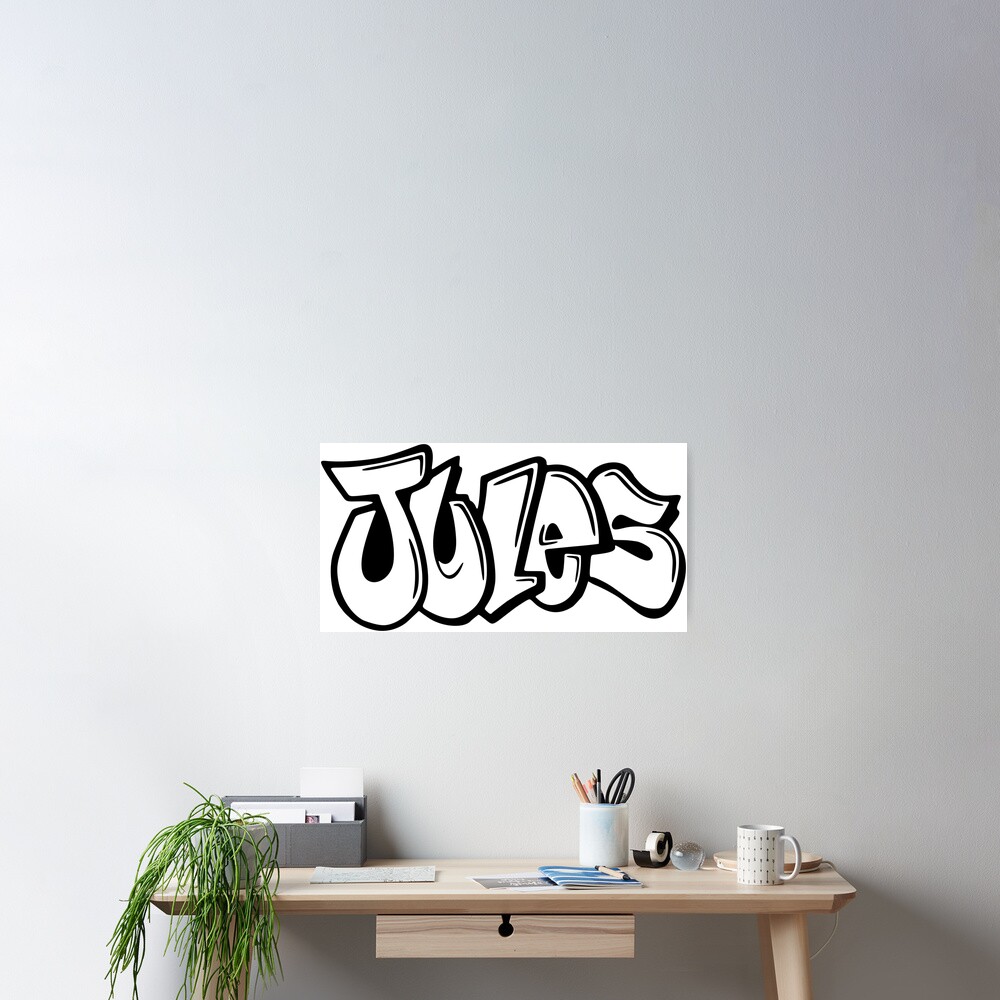 "Jules - Graffiti Name Design" Poster for Sale by NameThatShirt | Redbubble
