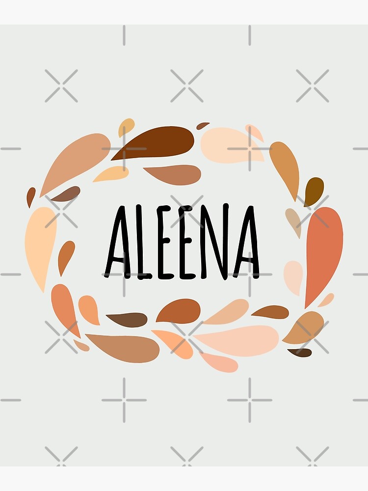 "Aleena - Names for Wife Daughter and Girl" Poster for Sale by kindxinn ...