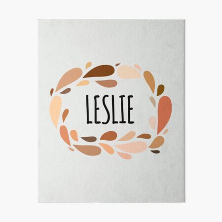 "Leslie - Names for Wife Daughter and Girl" Art Board Print by kindxinn ...