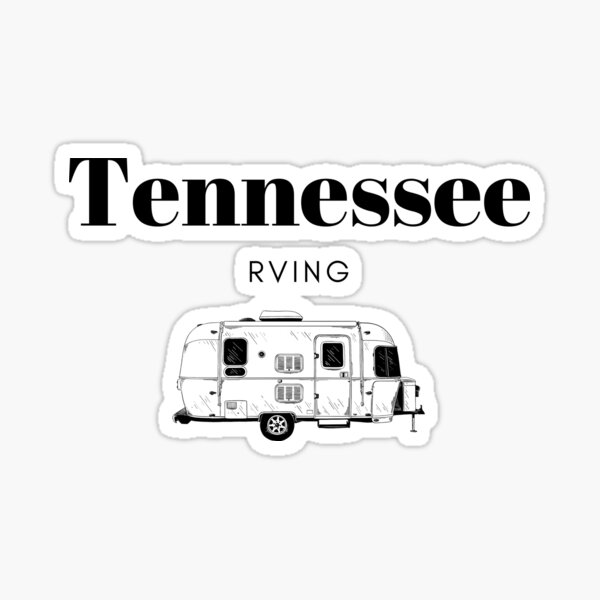 "Tennessee Rving" Sticker for Sale by Route73 | Redbubble
