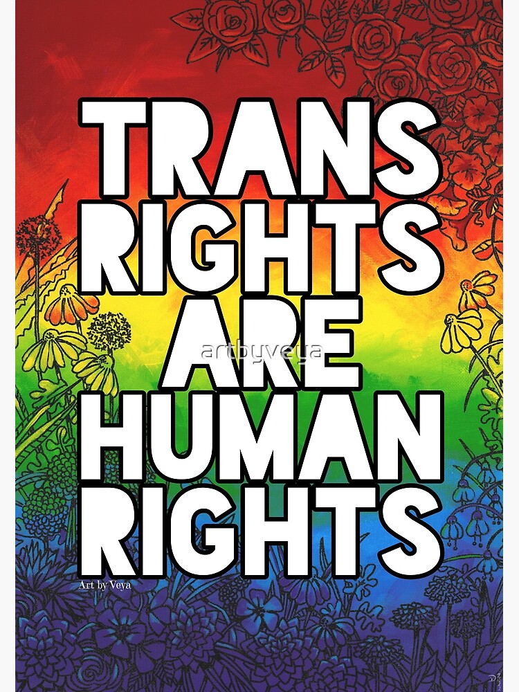 "Trans Rights Are Human Rights Again 2022 " Poster for Sale by ...