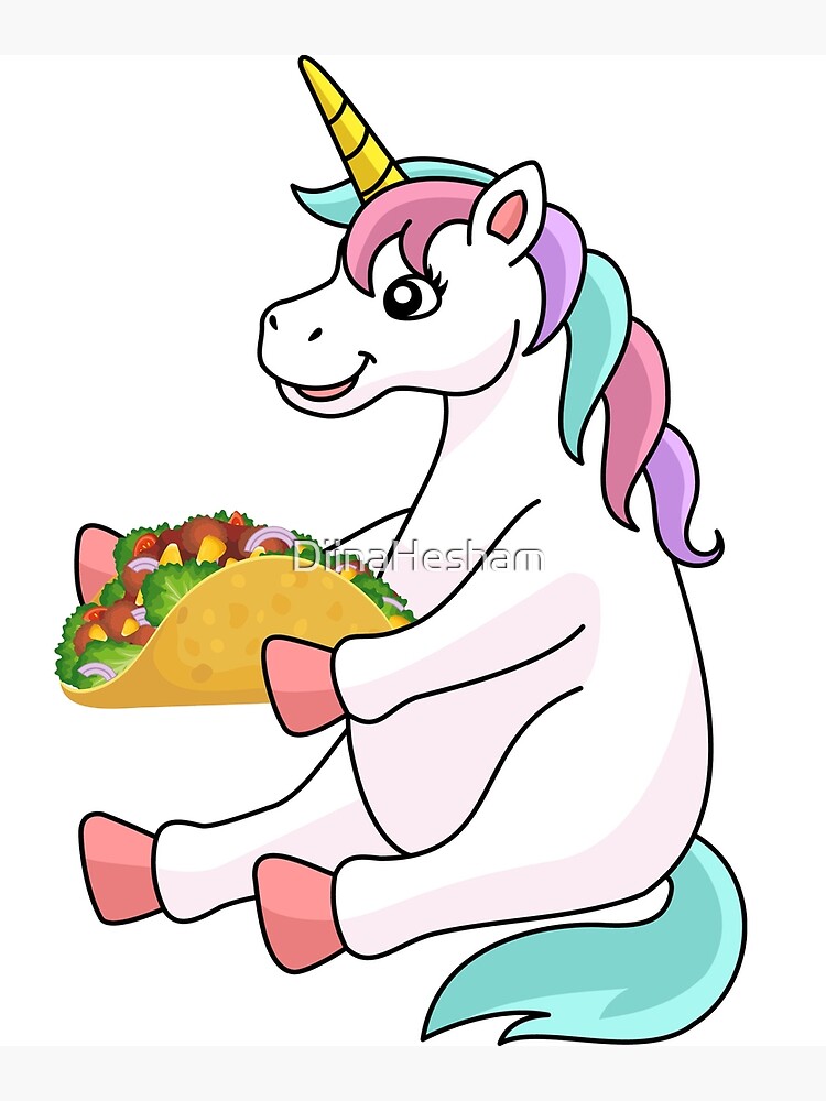 "Cute unicorn eating taco/Best gift for unicorn and taco lovers" Poster ...