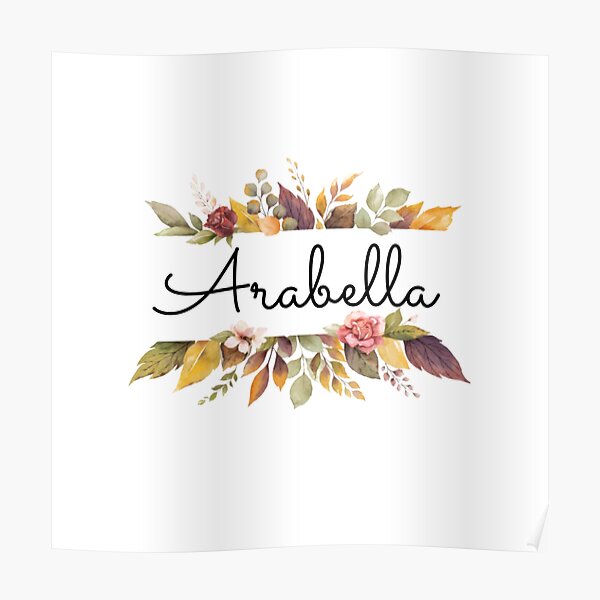 "Arabella Name" Poster for Sale by NameMatters | Redbubble
