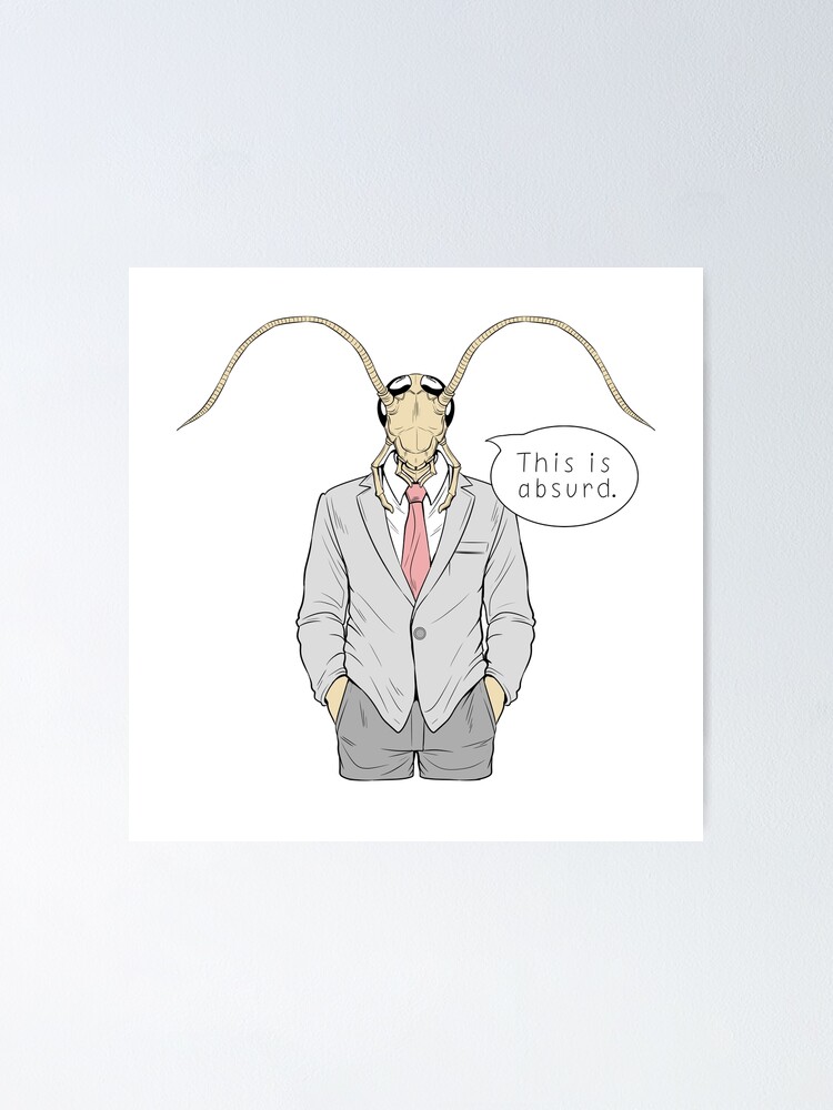 "Franz Kafka, Metamorphosis, This is absurd" Poster for Sale by book ...