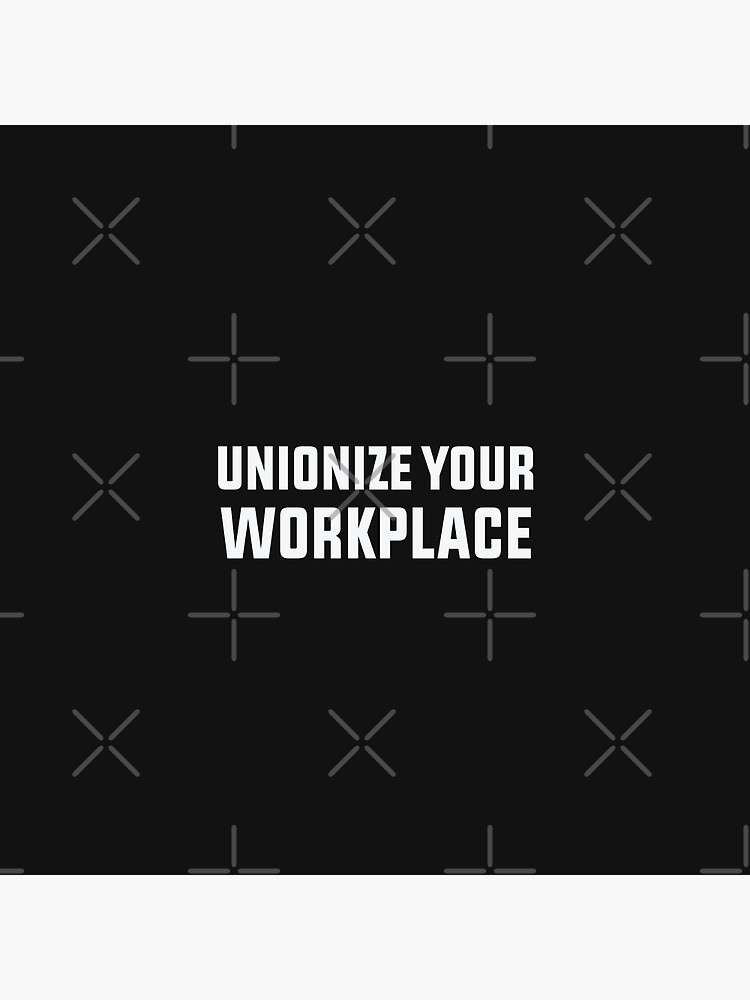 Unionize Your Workplace union support solidarity Pin Button sold by ...