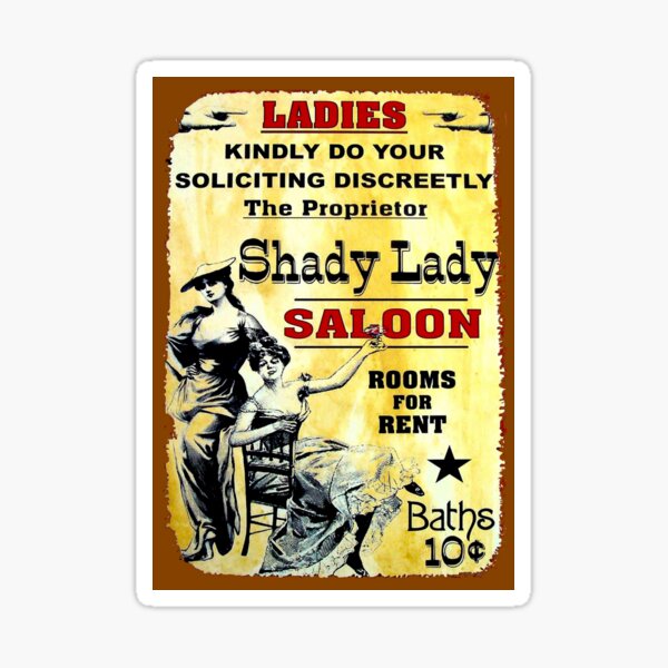 "SHADY LADY SALOON:Vintage Advertising Sign Print" Sticker for Sale by ...