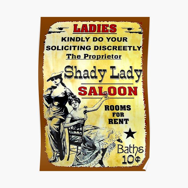 "SHADY LADY SALOON:Vintage Advertising Sign Print" Poster for Sale by ...