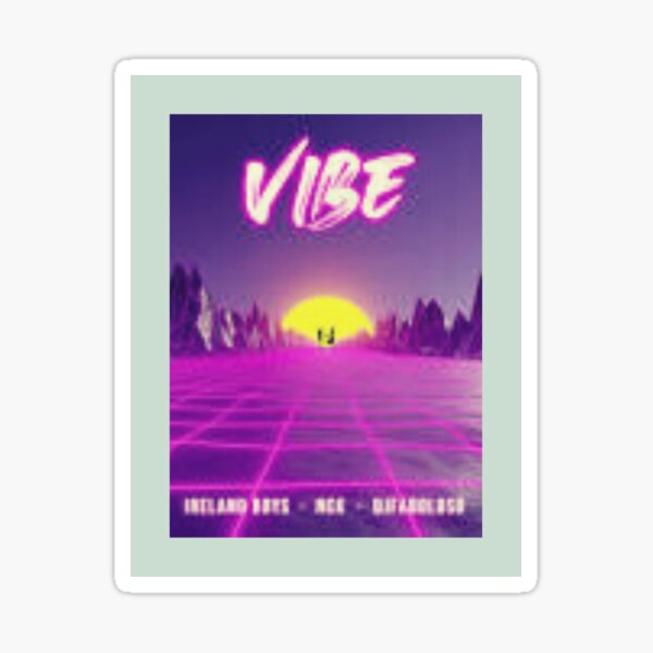 "VIBE 2" Sticker for Sale by CorbuShopps | Redbubble