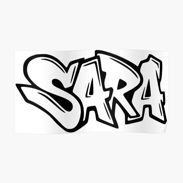Póster «Sara - Diseño de nombre de graffiti» de NameThatShirt | Redbubble