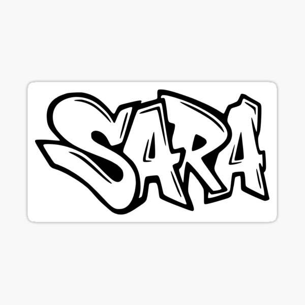 "Sara - Graffiti Name Design" Sticker for Sale by NameThatShirt | Redbubble