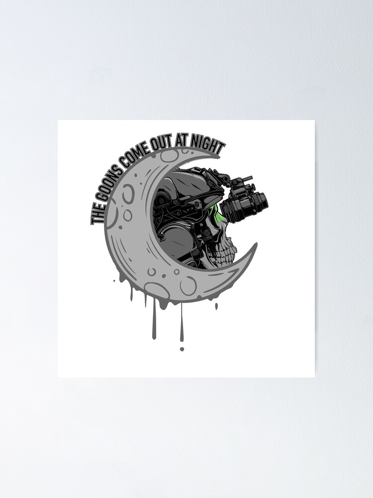 "The Goons Come Out At Night" Poster for Sale by IVTtech | Redbubble
