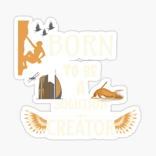 "BORN TO CREATE" Sticker for Sale by MR-TIMZ-ART | Redbubble