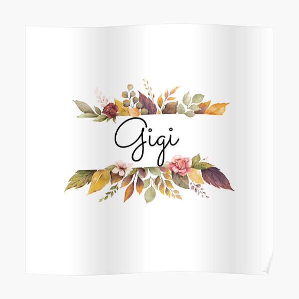 "Gigi Name" Poster for Sale by NameMatters | Redbubble