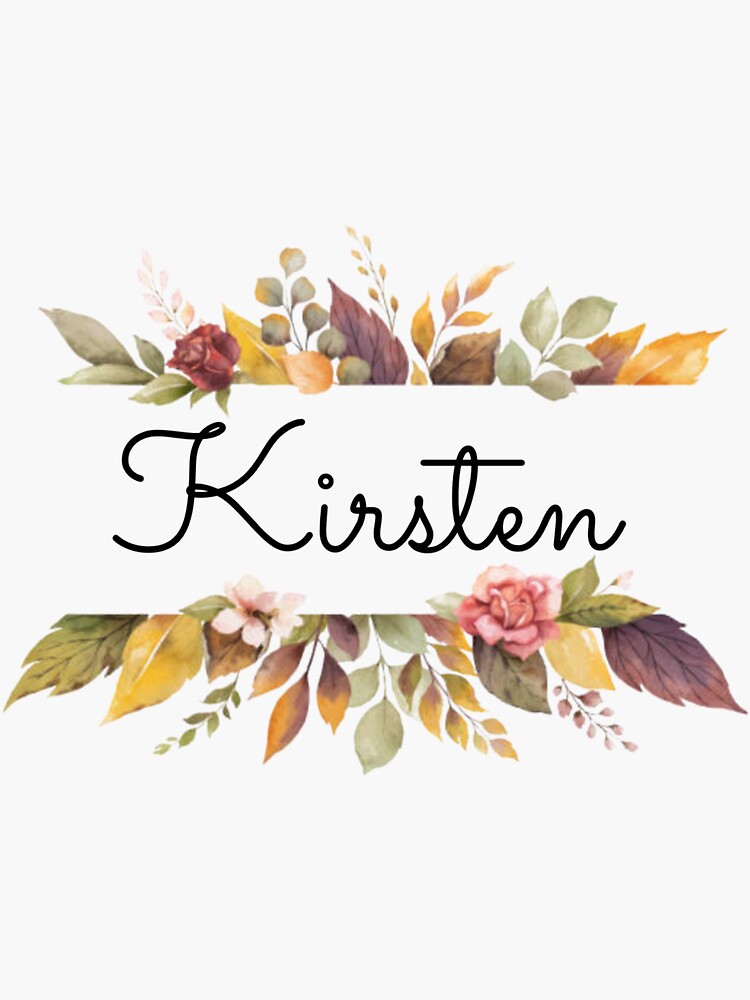 "Kirsten Name" Sticker for Sale by NameMatters | Redbubble