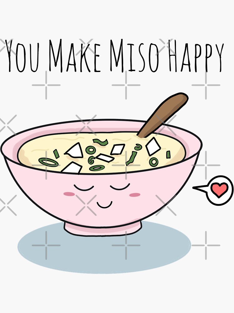 "You Make Miso Happy - 2022 cute japanese food puns" Sticker for Sale ...