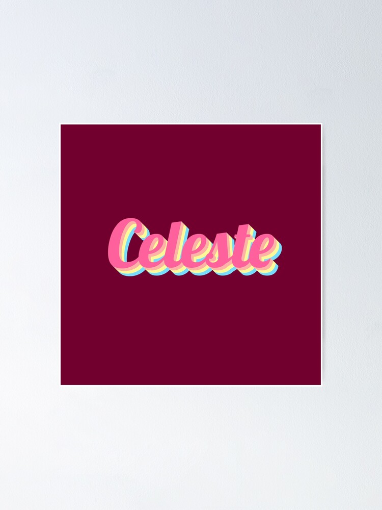 "Celeste Sweet Baby Name" Poster for Sale by ArtoMino | Redbubble