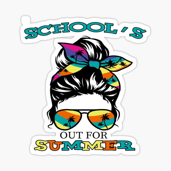 "School`s Out For Summer Holidays Teacher Student Senior" Sticker for ...