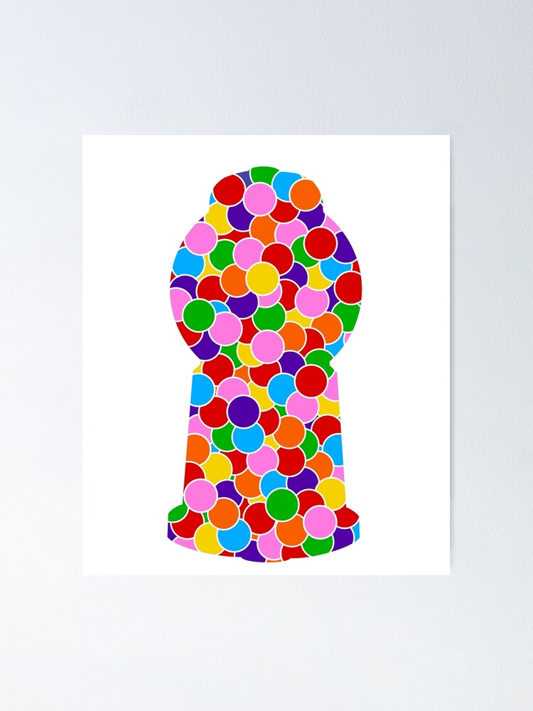 "Gumball Machine" Poster for Sale by RJ-Designs3300 | Redbubble